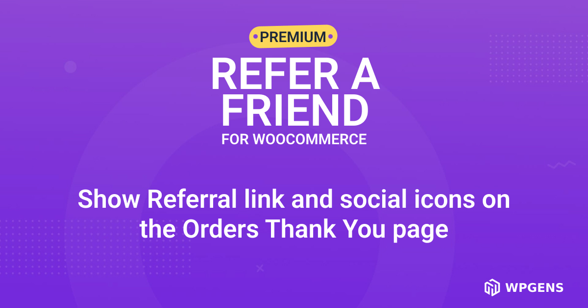Show Referral link and social icons on the Orders Thank You page ...